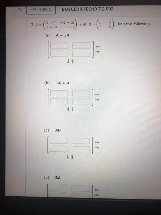 Solved 4. -/4 POINTS BOYCEDIFFEQ10 7.2.002. If A = and find | Chegg.com Solved 4. -/4 POINTS BOYCEDIFFEQ10 7.2.002. If A = and find | Chegg.com