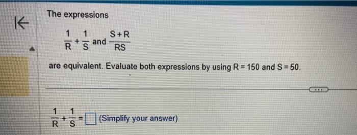 Solved The expressions R1+S1 and RSS+R are equivalent. | Chegg.com