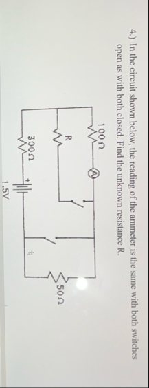Solved 4.) ﻿In the circuit shown below, the reading of the | Chegg.com