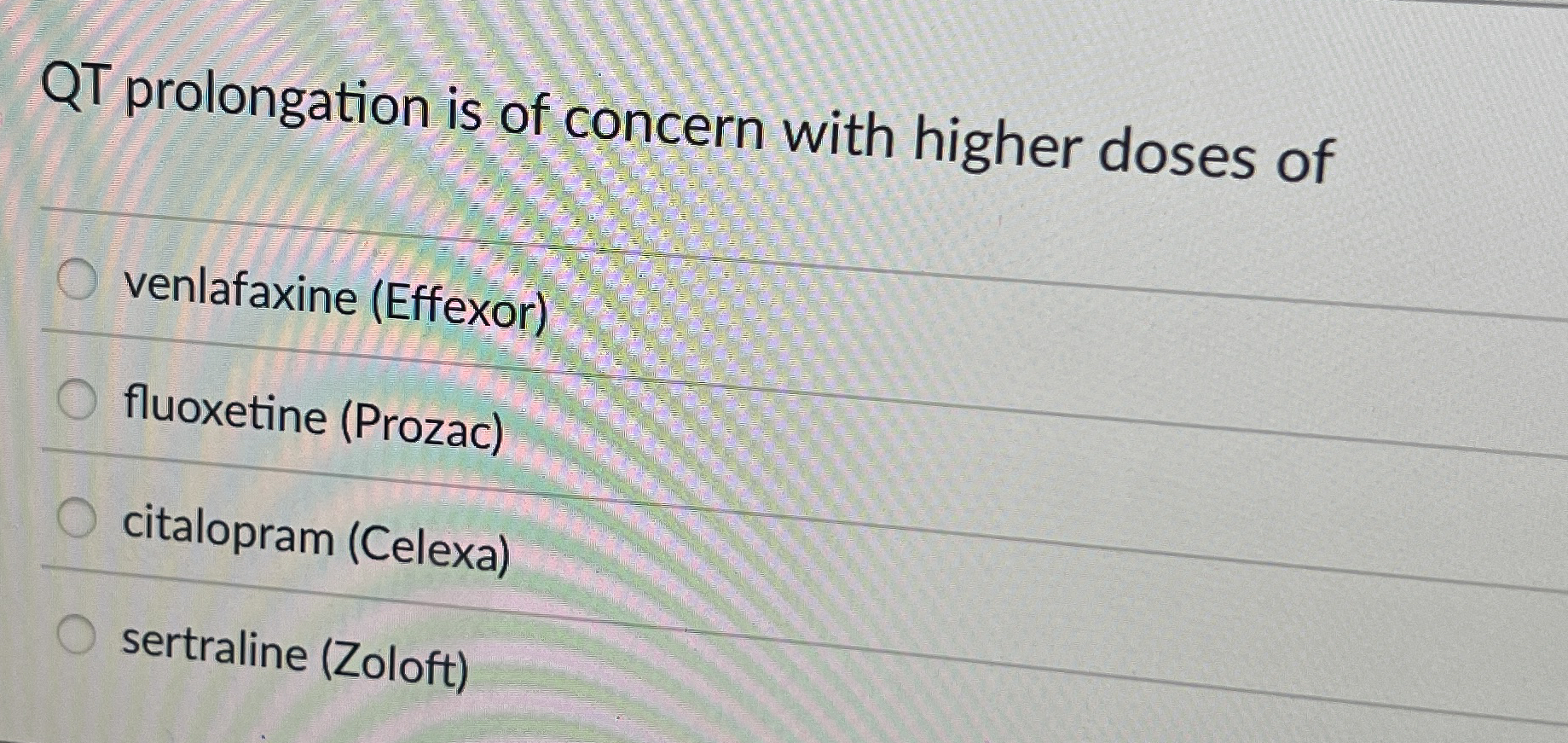 Solved QT prolongation is of concern with higher doses | Chegg.com