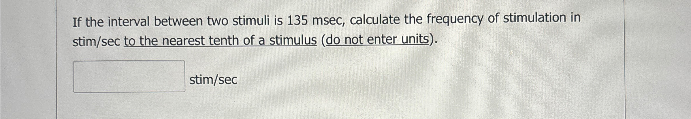Solved If the interval between two stimuli is 135msec, | Chegg.com