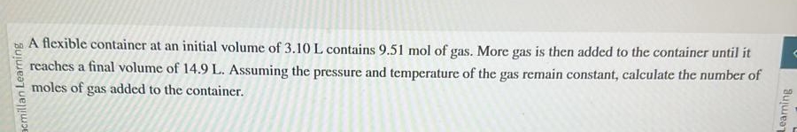 Solved A flexible container at an initial volume of 3.10L | Chegg.com