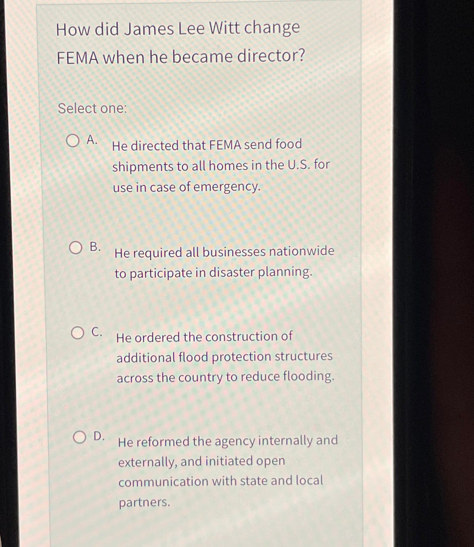 Solved How did James Lee Witt change FEMA when he became | Chegg.com