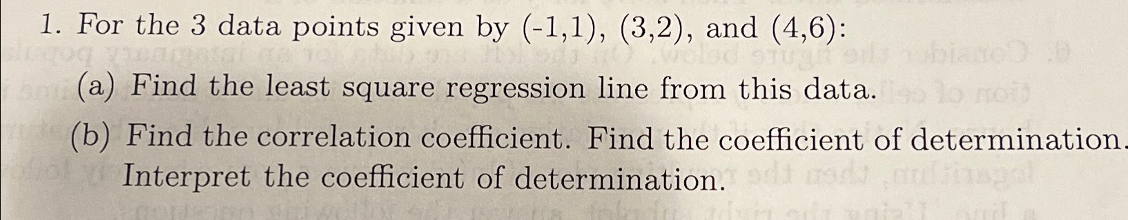 Solved For the 3 ﻿data points given by (-1,1),(3,2), ﻿and | Chegg.com