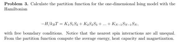 Solved Problem 3. Calculate the partition function for the | Chegg.com