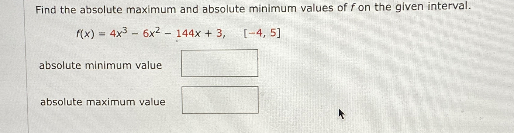 Solved Find the absolute maximum and absolute minimum values | Chegg.com