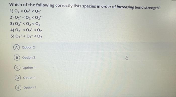 Solved Which Of The Following Correctly Lists Species In