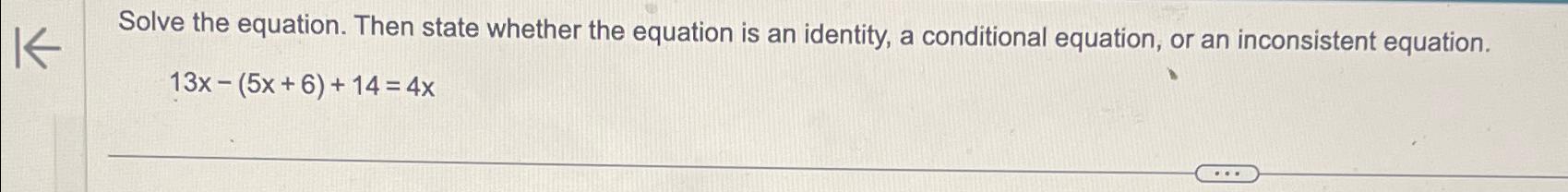 Solved Solve The Equation Then State Whether The Equation