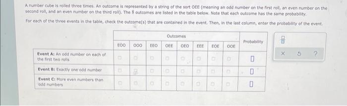 Solved A number cube is rolled three times. An outcome is | Chegg.com