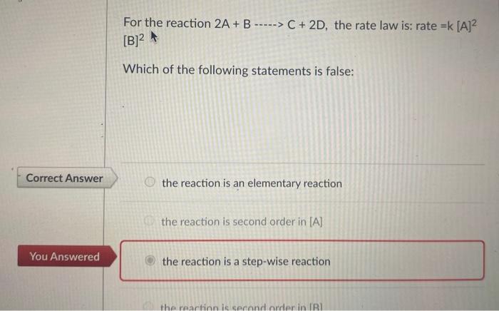 Solved For The Reaction 2a B⋯c 2d The Rate Law Is Rate