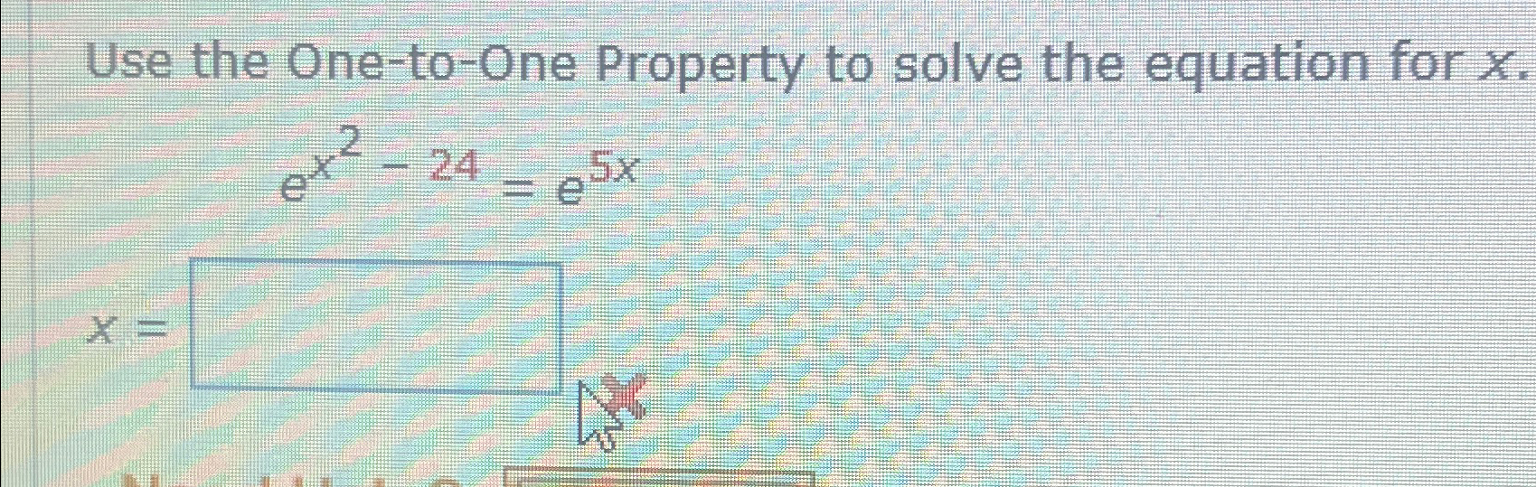 Solved Use the One-to-One Property to solve the equation for | Chegg.com