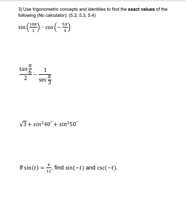 Solved Use trigonometric concepts and identities to find the | Chegg.com