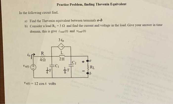 Solved Practice Problem, finding Thevenin Equivalent In the | Chegg.com