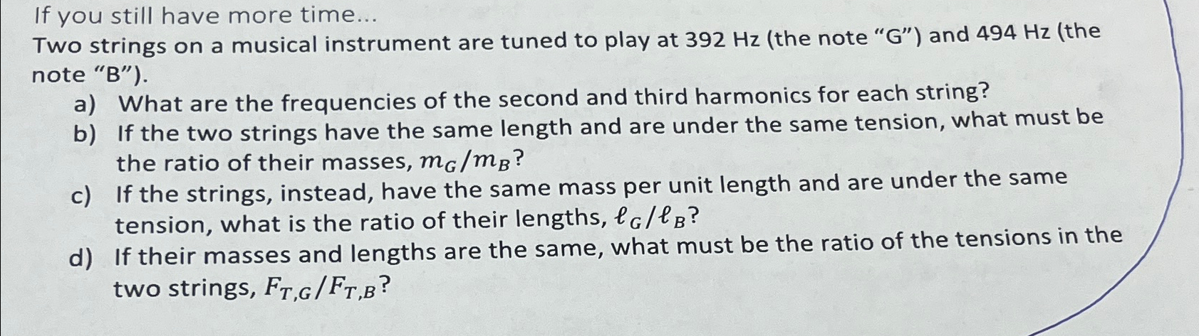 Solved If you still have more time...Two strings on a | Chegg.com