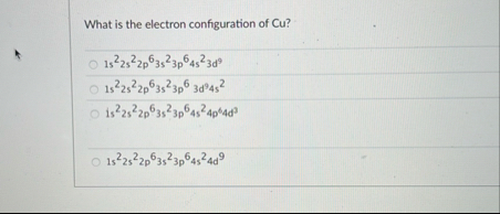 Solved What is the electron configuration of Cu | Chegg.com