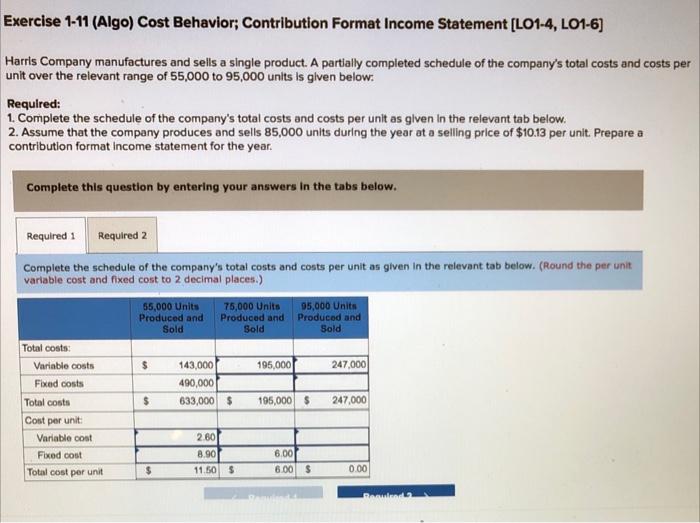 Solved Exercise 1-11 (Algo) Cost Behavior; Contribution | Chegg.com