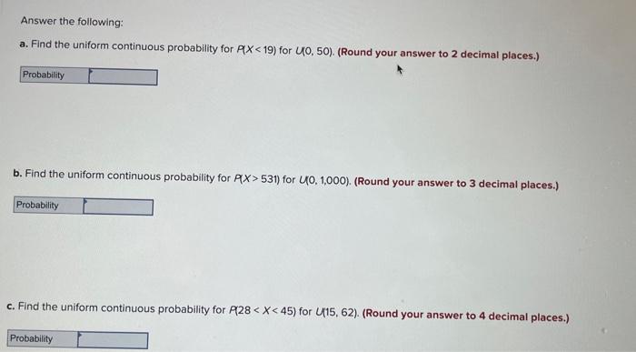 Solved Answer the following: a. Find the uniform continuous | Chegg.com