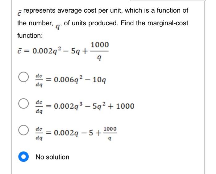 Solved cˉ represents average cost per unit, which is a | Chegg.com