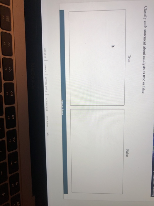Solved Led Classify each statement about catalysts as true | Chegg.com