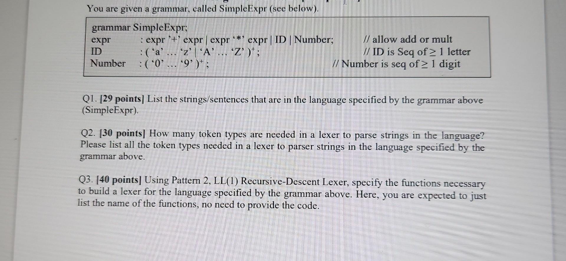 Solved grammar SimpleExpr; Q1. [29 points] List the | Chegg.com
