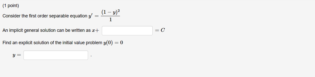 Solved 1 point Consider The First Order Separable Equation