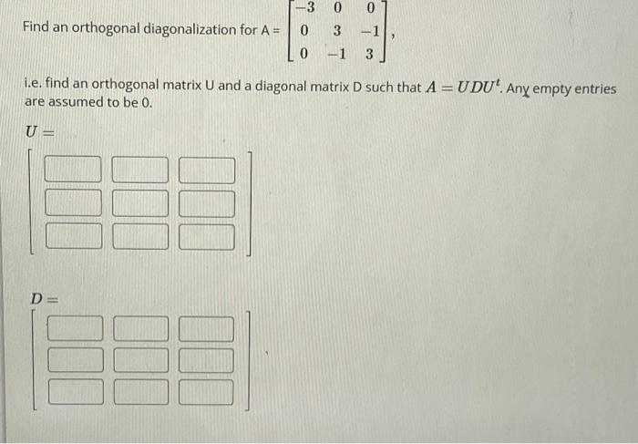 Solved Find an orthogonal diagonalization for | Chegg.com