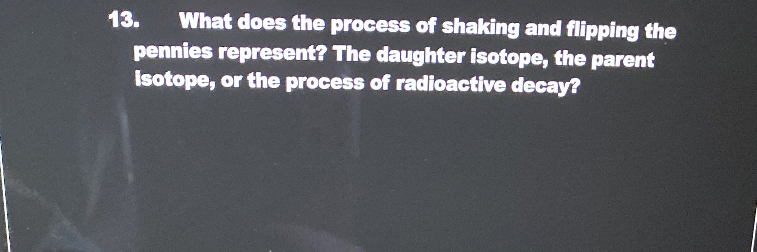 Solved What does the process of shaking and flipping the | Chegg.com