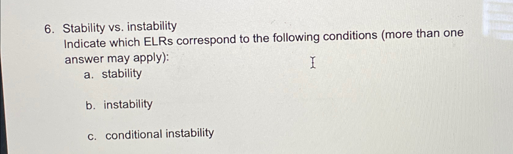 Solved Stability vs. ﻿instability Indicate which ELRs | Chegg.com