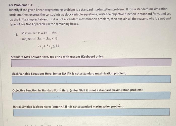 Solved For Problems 1-4: Identify if the given linear | Chegg.com