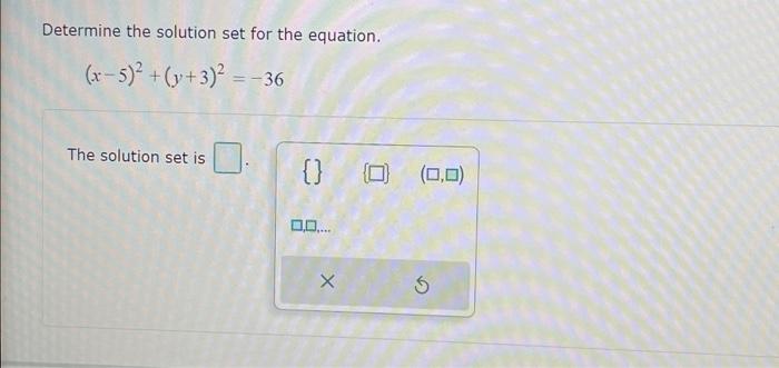 Solved Determine the solution set for the equation. | Chegg.com