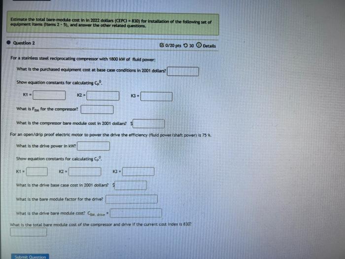 Solved Estimate the total bare-module cost in in 2022 | Chegg.com