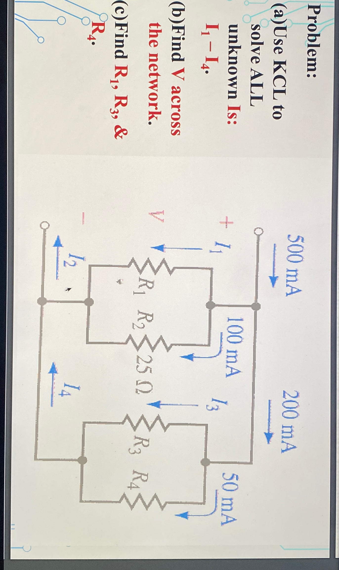 Solved Problem:(a)Use KCL to solve ALL unknown Is: | Chegg.com