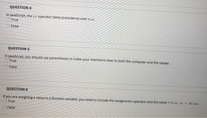 Solved QUESTION 4 In JavaScript, the or operator takes | Chegg.com