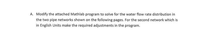 A. Modify the attached Mathlab program to solve for | Chegg.com