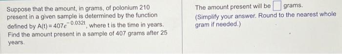 Solved Suppose that the amount, in grams, of polonium 210 | Chegg.com