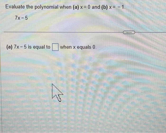 Solved Evaluate the polynomial when (a) x = 0 and (b) x = | Chegg.com