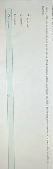 Solved Utilizing different experiences and perspectives of | Chegg.com