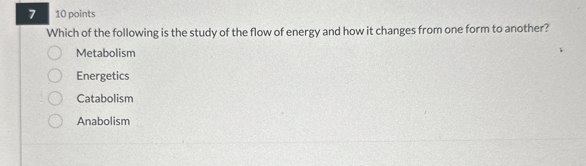 Solved 7,10 ﻿pointsWhich of the following is the study of | Chegg.com