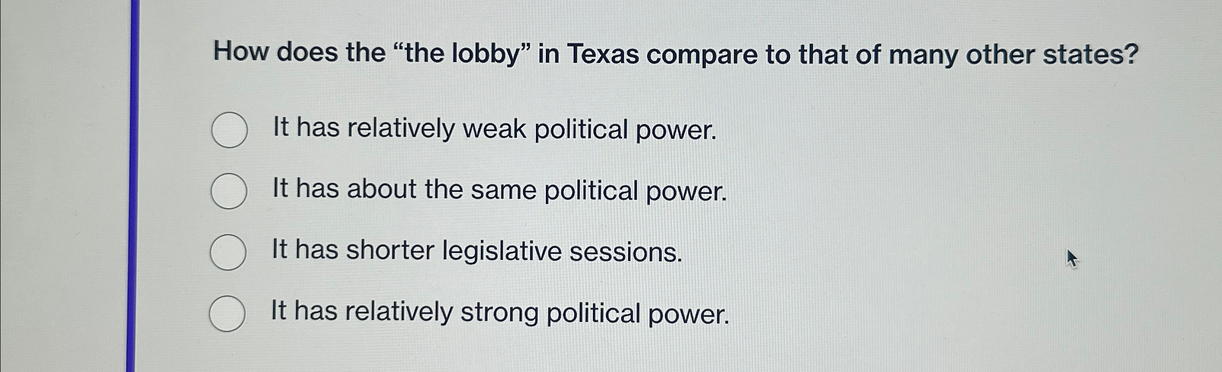 Solved How does the "the lobby" in Texas compare to that of | Chegg.com