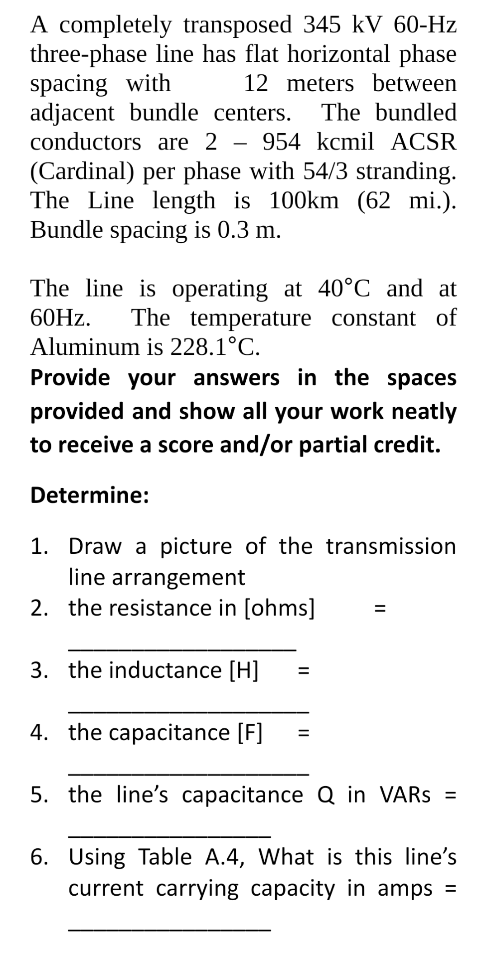 A completely transposed 345 kV 60-Hz three-phase line | Chegg.com