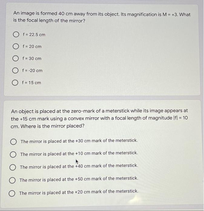 Solved An image is formed 40 cm away from its object. Its | Chegg.com