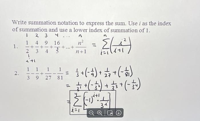 Solved −21+41−81+161−321Write summation notation to express | Chegg.com
