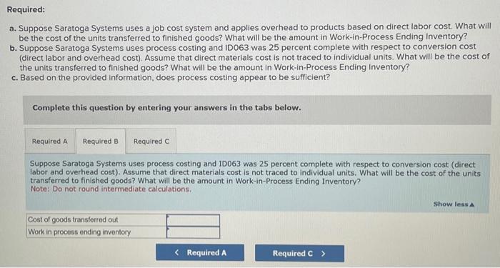Solved Saratoga Systems produces a single product. The | Chegg.com