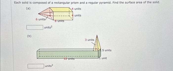 Solved Each solid is composed of a rectangular prism and a | Chegg.com