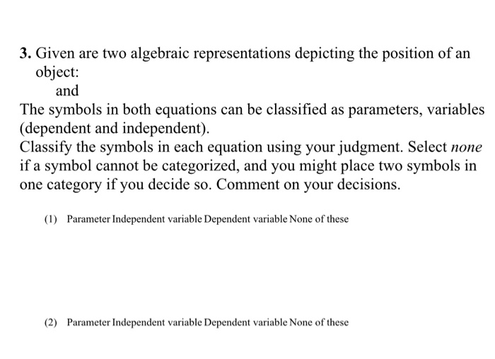3. Given are two algebraic representations depicting | Chegg.com