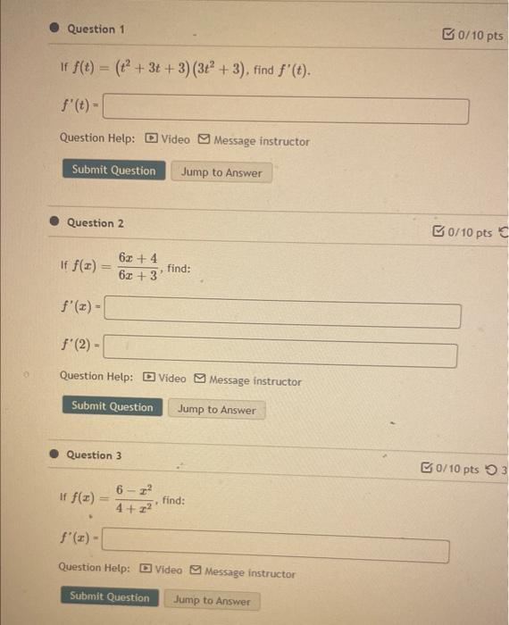 Solved If f(t)=(t2+3t+3)(3t2+3), find f′(t) f′(t)= Question | Chegg.com