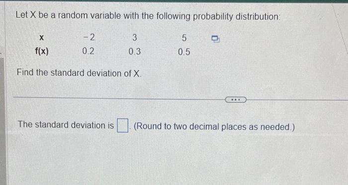 Solved Let X be a random variable with the following | Chegg.com