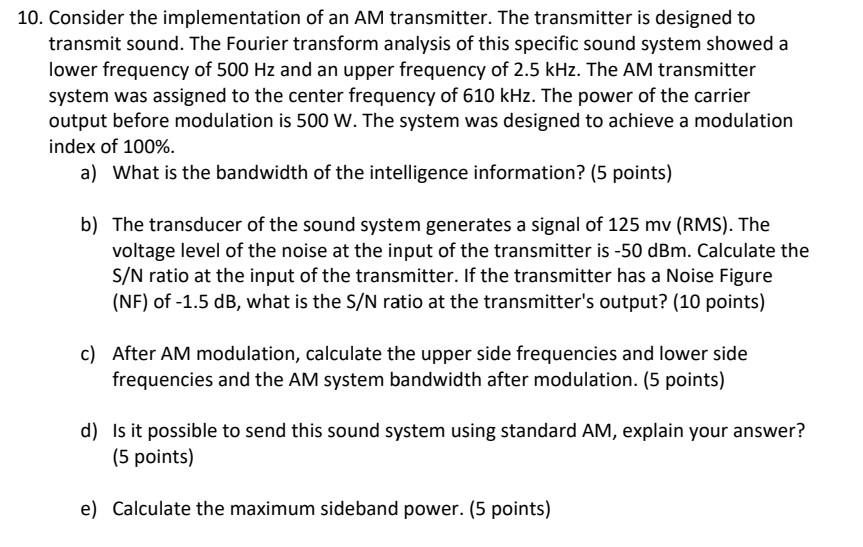 Solved 10. Consider the implementation of an AM transmitter. | Chegg.com