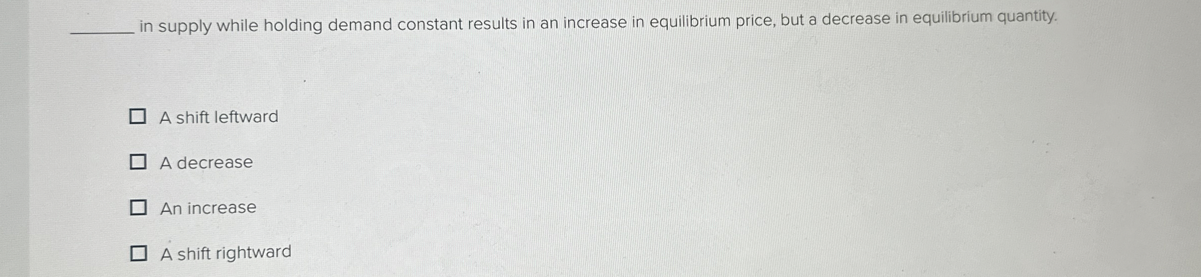 Solved in supply while holding demand constant results in an | Chegg.com