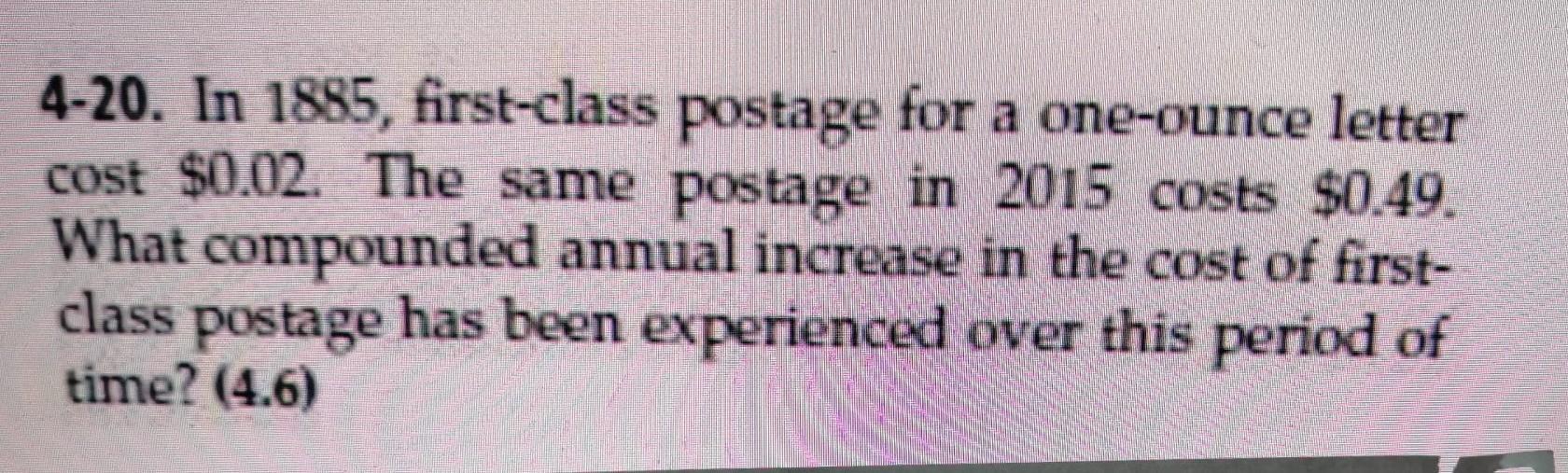 Solved 4-20. In 1885 , first-class postage for a one-ounce | Chegg.com